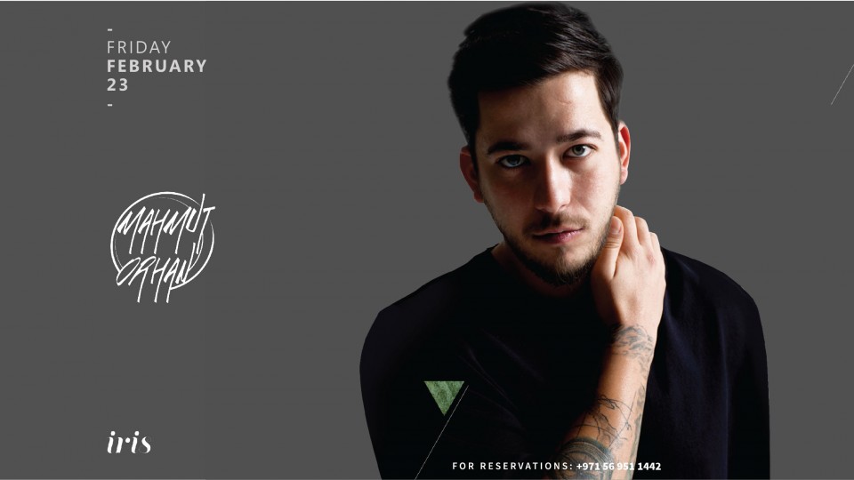Mahmut Orhan Live at Iris Dubai - Platinumlist.net